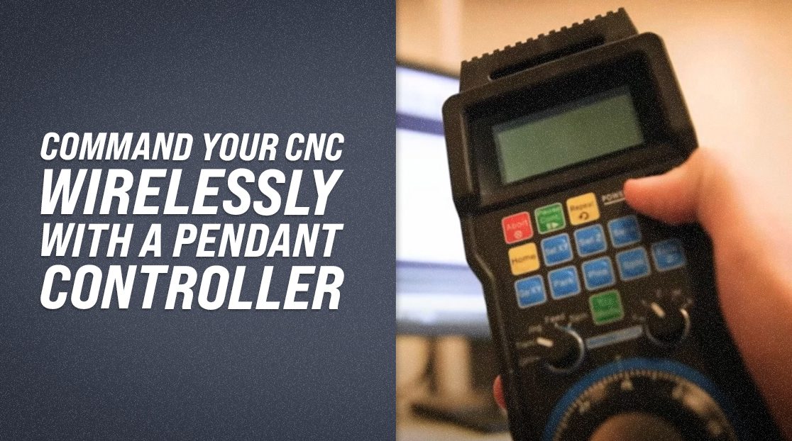 Command your CNC machine wirelessly with a wireless pendant control ...