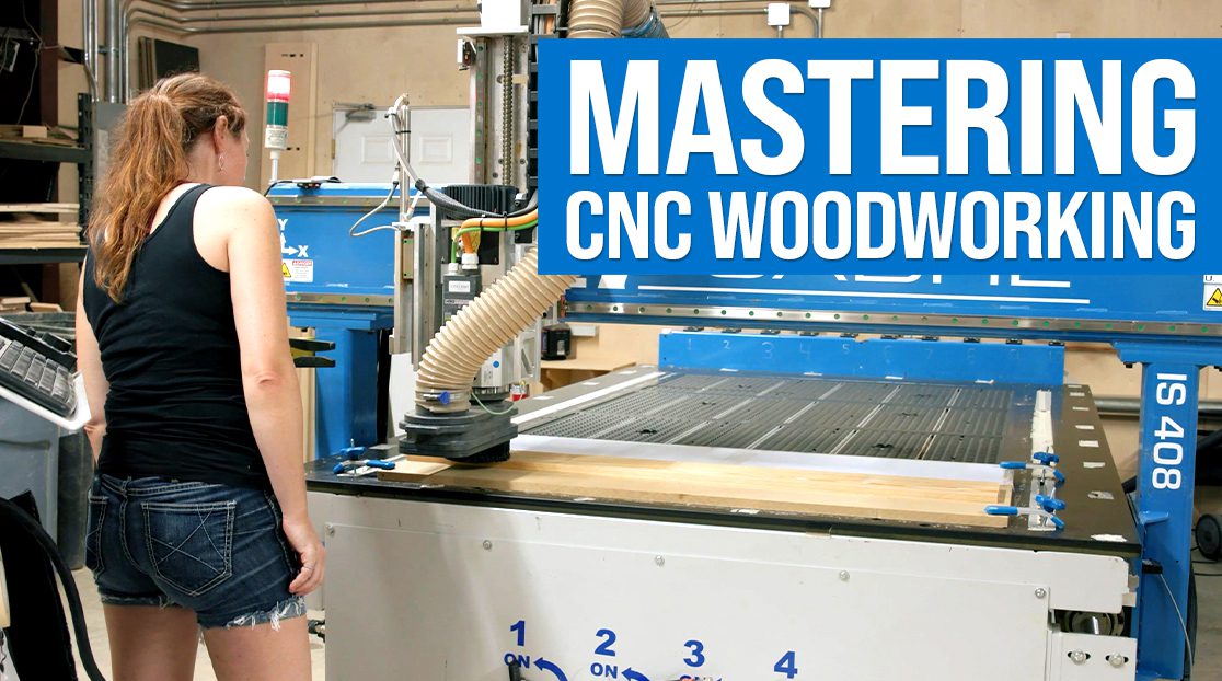Mastering CNC Machines for Woodworkers | ShopSabre CNC